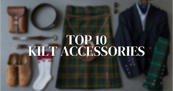 A complete Guide to Kilt Accessories: Sporrans, Hose, and More ...